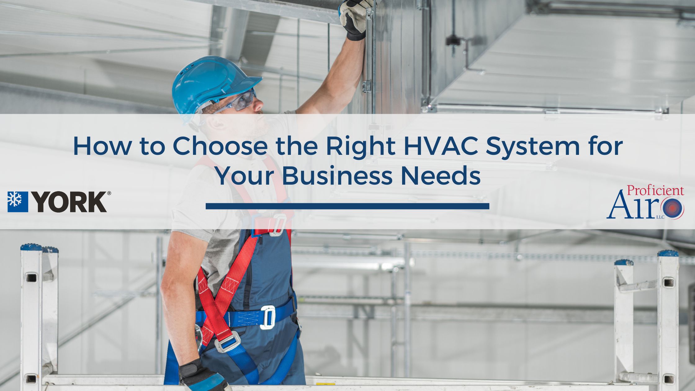 How to Choose the Right HVAC System for Your Business Needs ...